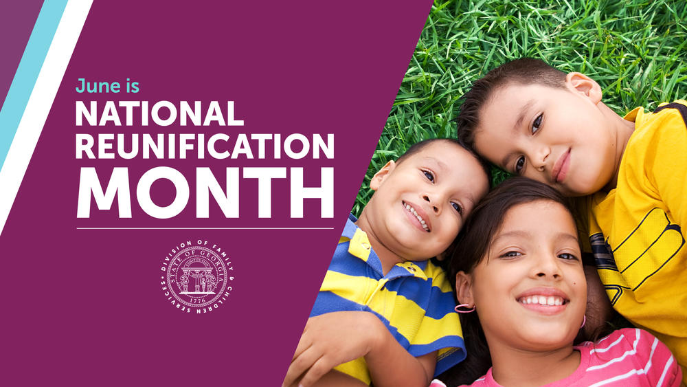 Reunification fulfills a child’s right to live with family | Georgia ...